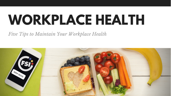 Five Tips to Boost Your Health at Work – Connect the Dots … with FSIoffice
