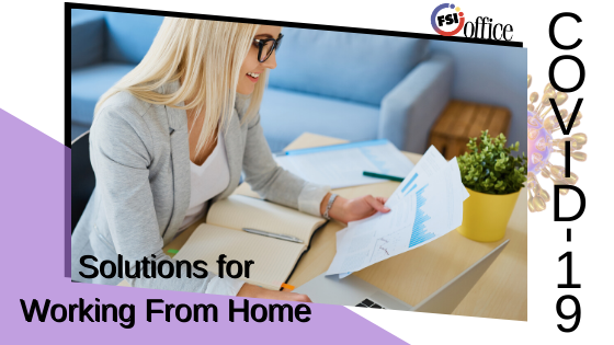COVID-19: Work From Home, Well – Connect the Dots … with FSIoffice